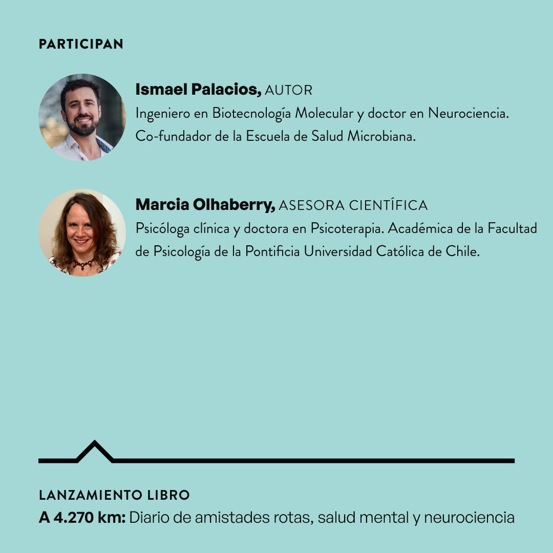Lanzamiento libro “A 4.270 km: Diario de amistades rotas, salud mental y neurociencia ...