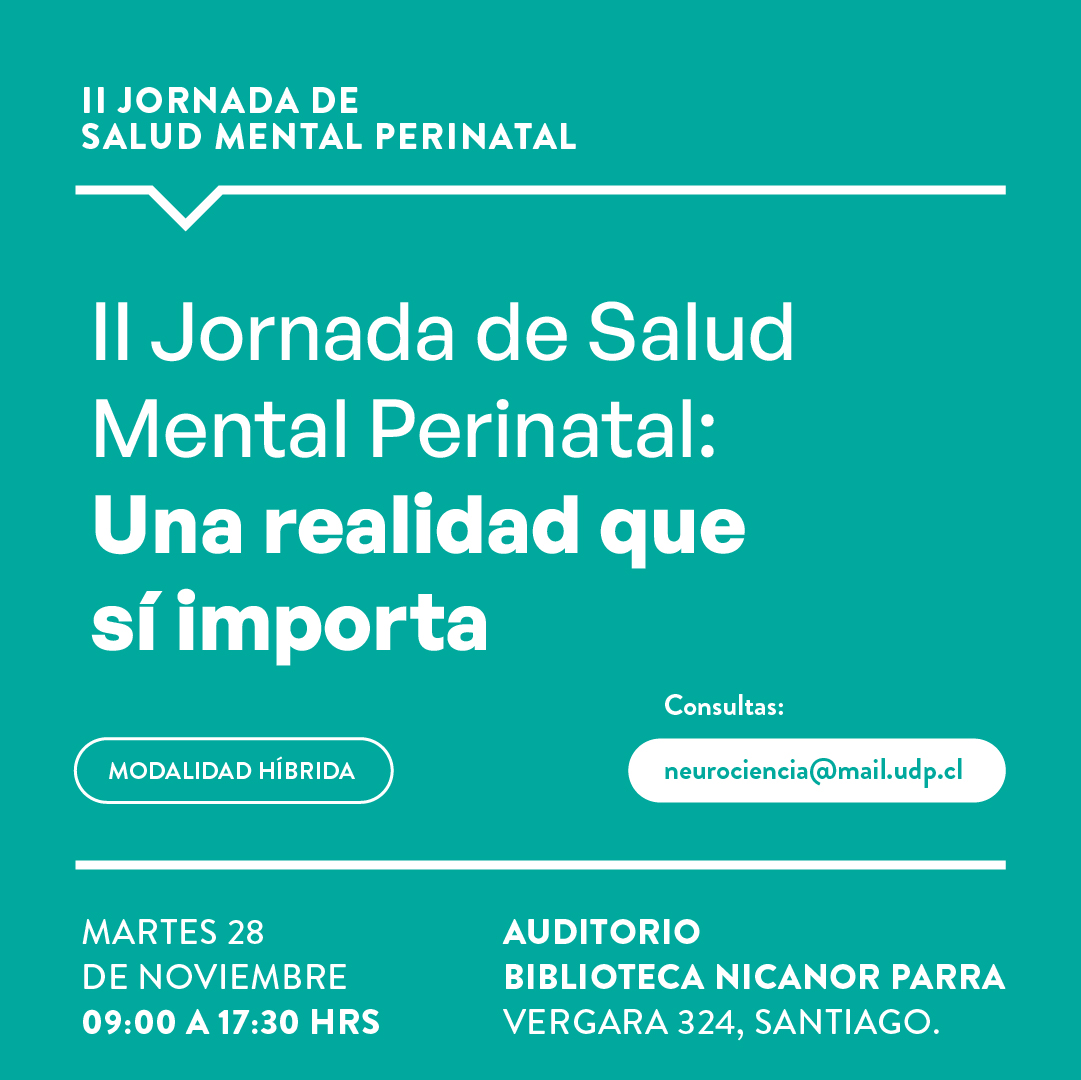 II Jornada de Salud Mental Perinatal: Una realidad que sí importa – Facultad de Psicología UDP